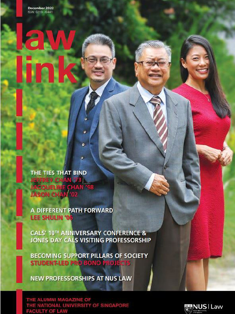 News: Jeffrey Chan featured in cover story of NUS Law Link magazine | TSMP Law Corporation